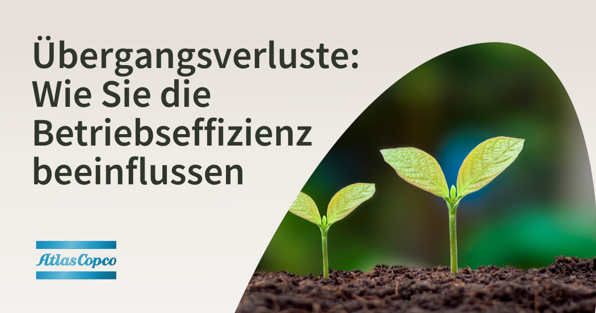 Wie Übergangsverluste die Betriebseffizienz beeinflussen
