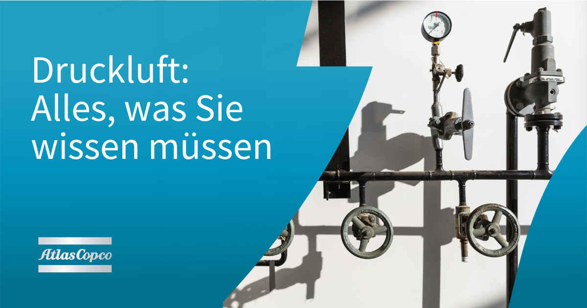 Druckluft- Alles was Sie wissen müssen